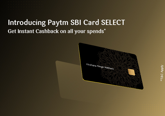 Paytm SBI Credit Card Select - Benefits & Features - Apply Now | SBI Card